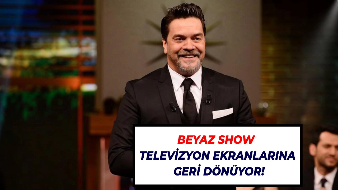 Beyaz Show televizyon ekranlarına geri dönüyor!